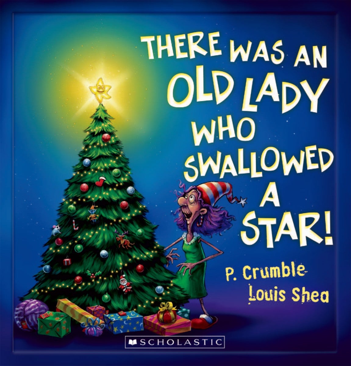 There Was an Old Lady Who Swallowed a Star! by P. Crumble | Paper Plus