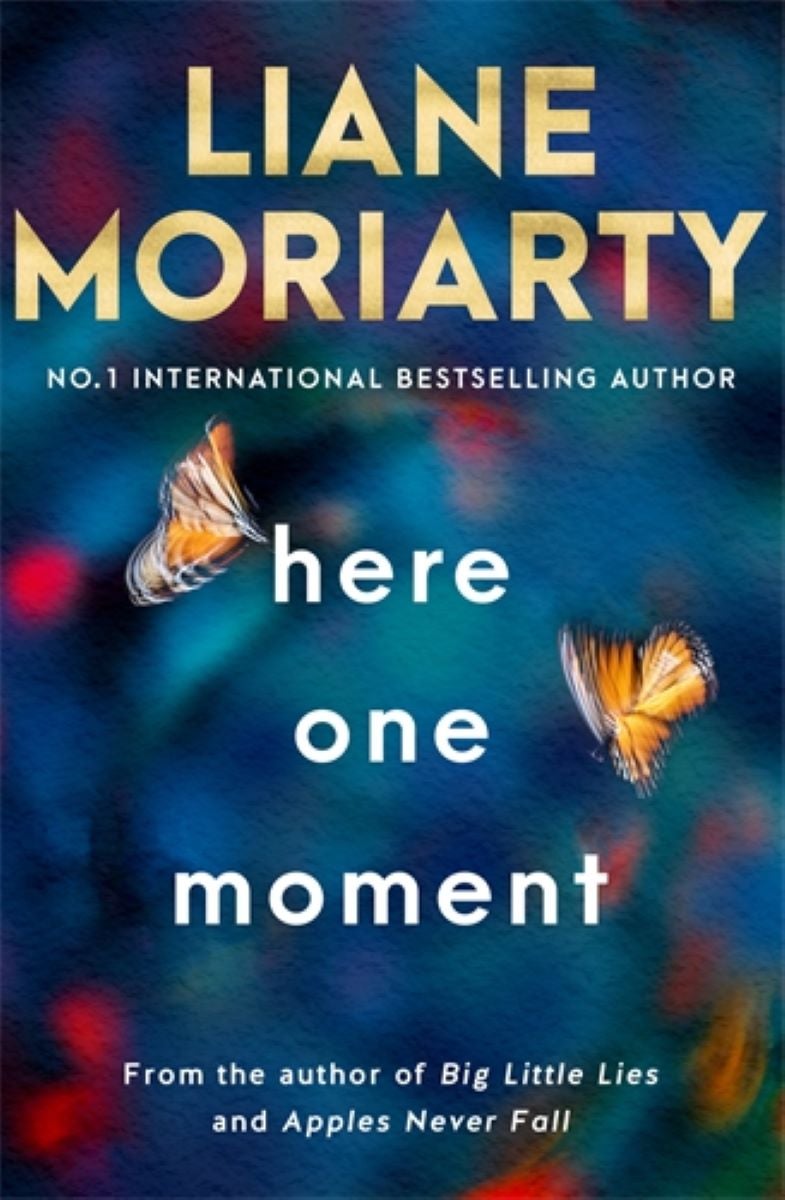 Here One Moment by Liane Moriarty | Paper Plus