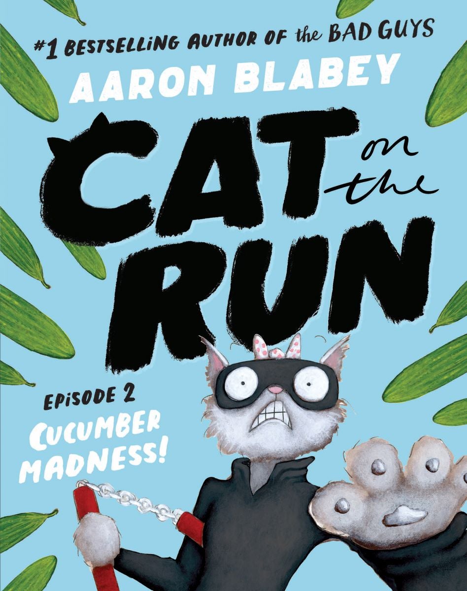 Cucumber Madness! (Cat on the Run: Episode 2) by Aaron Blabey | Paper Plus