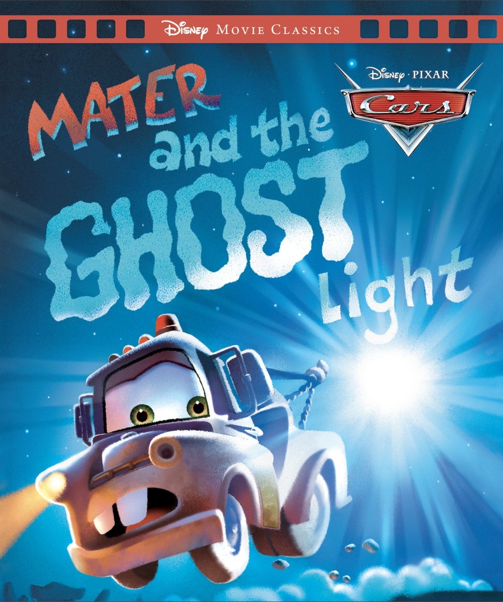 Cars: Mater and the Ghost Light (Disney Pixar: Movie Classics) by ...