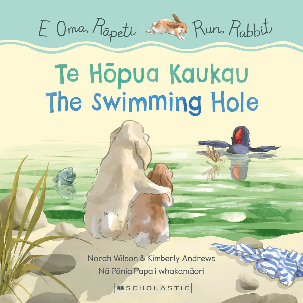 Run, Rabbit: Swimming Hole, the / E Oma, Rapeti: Te Hopua Kaukau ...