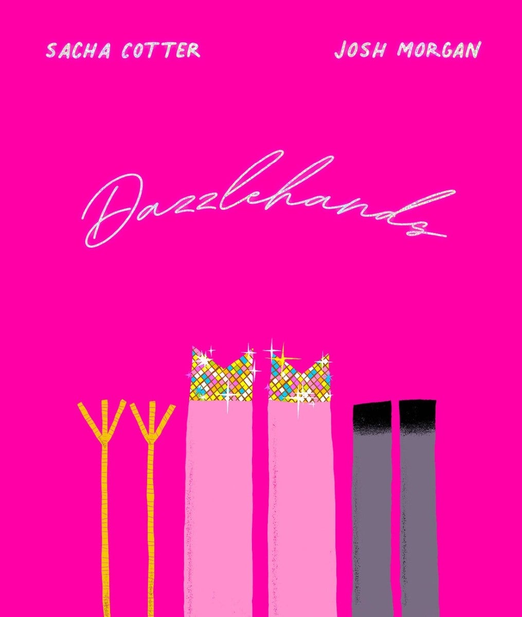 Dazzlehands by Sacha Cotter, Josh Morgan | Paper Plus