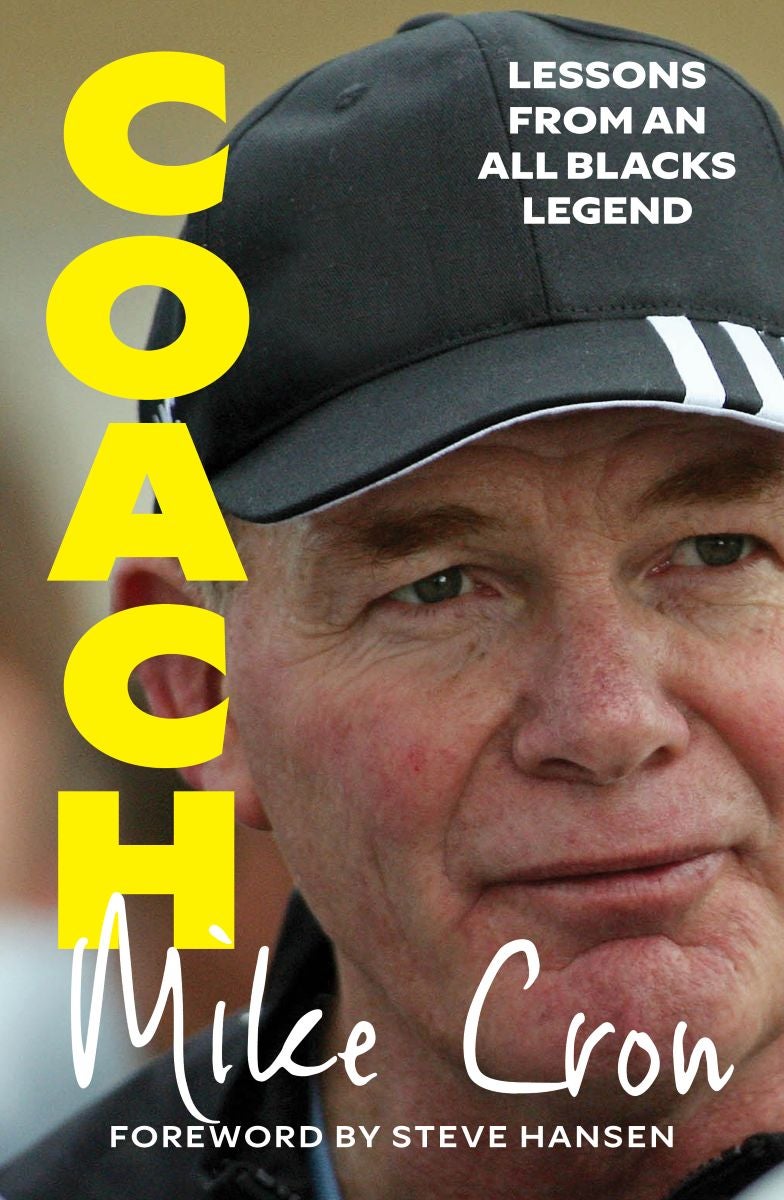 Coach: Lessons From an All Blacks Coach by Mike Cron | Paper Plus