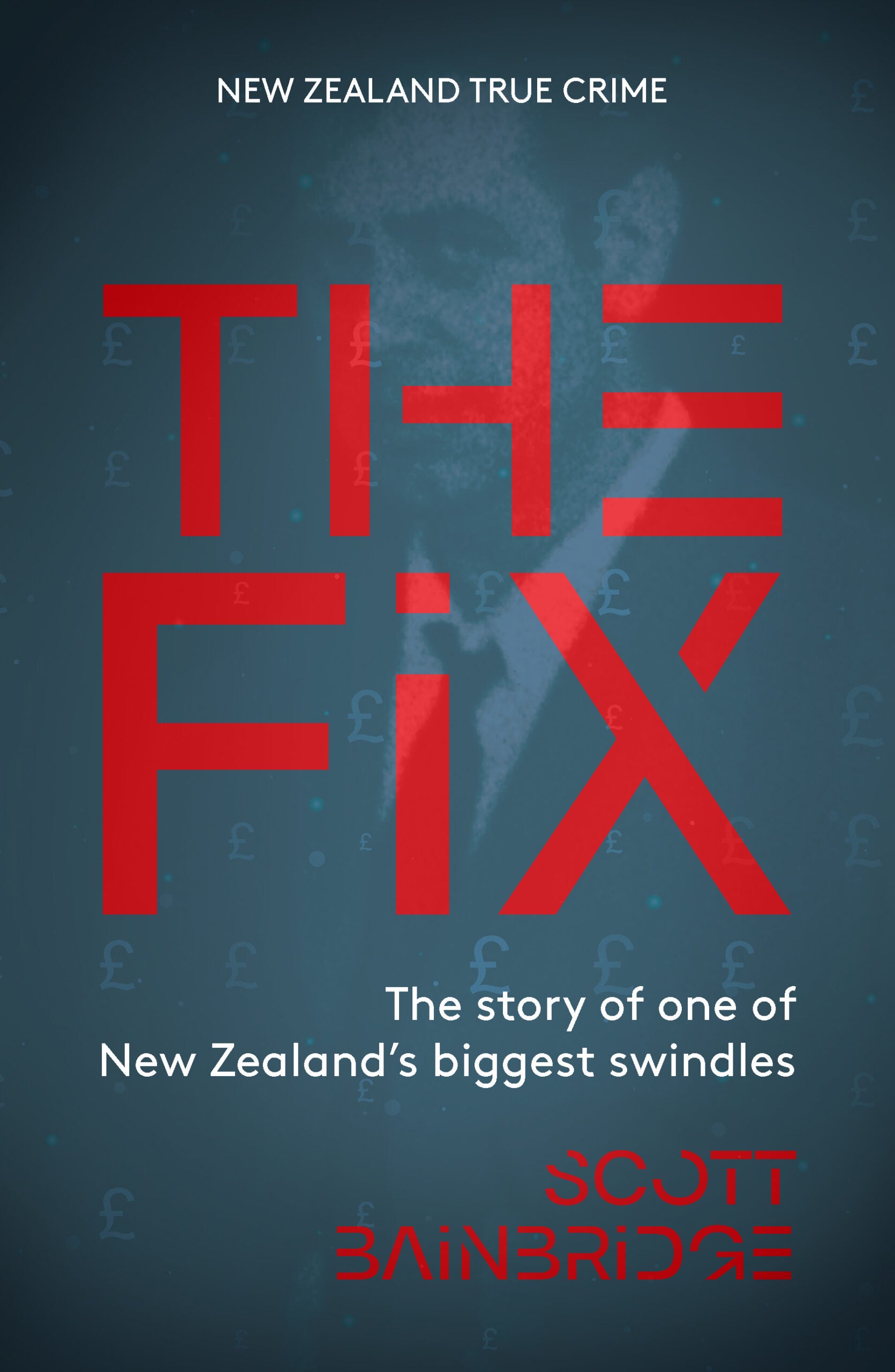 The Fix by Scott Bainbridge | Paper Plus