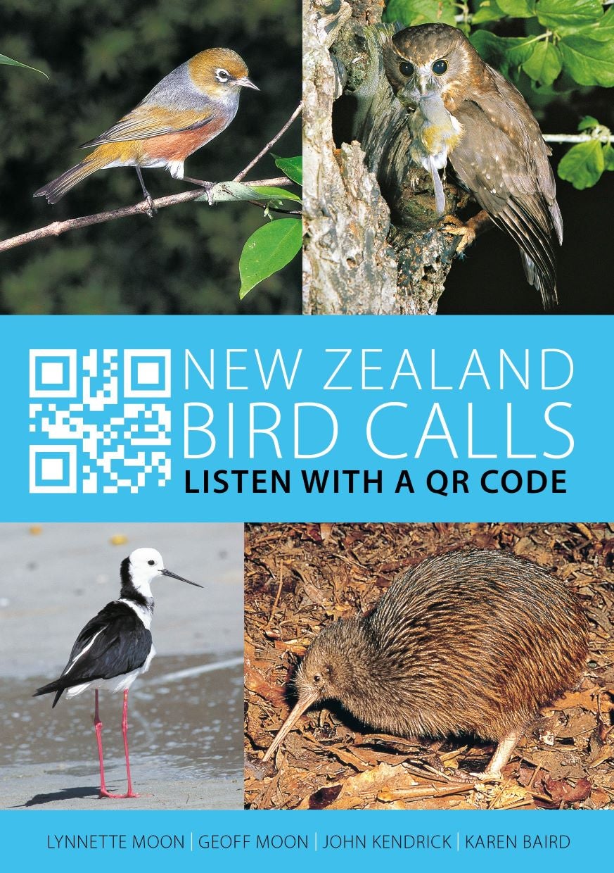New Zealand Bird Calls by Lynnette Moon, Geoff Moon, John Kendrick ...