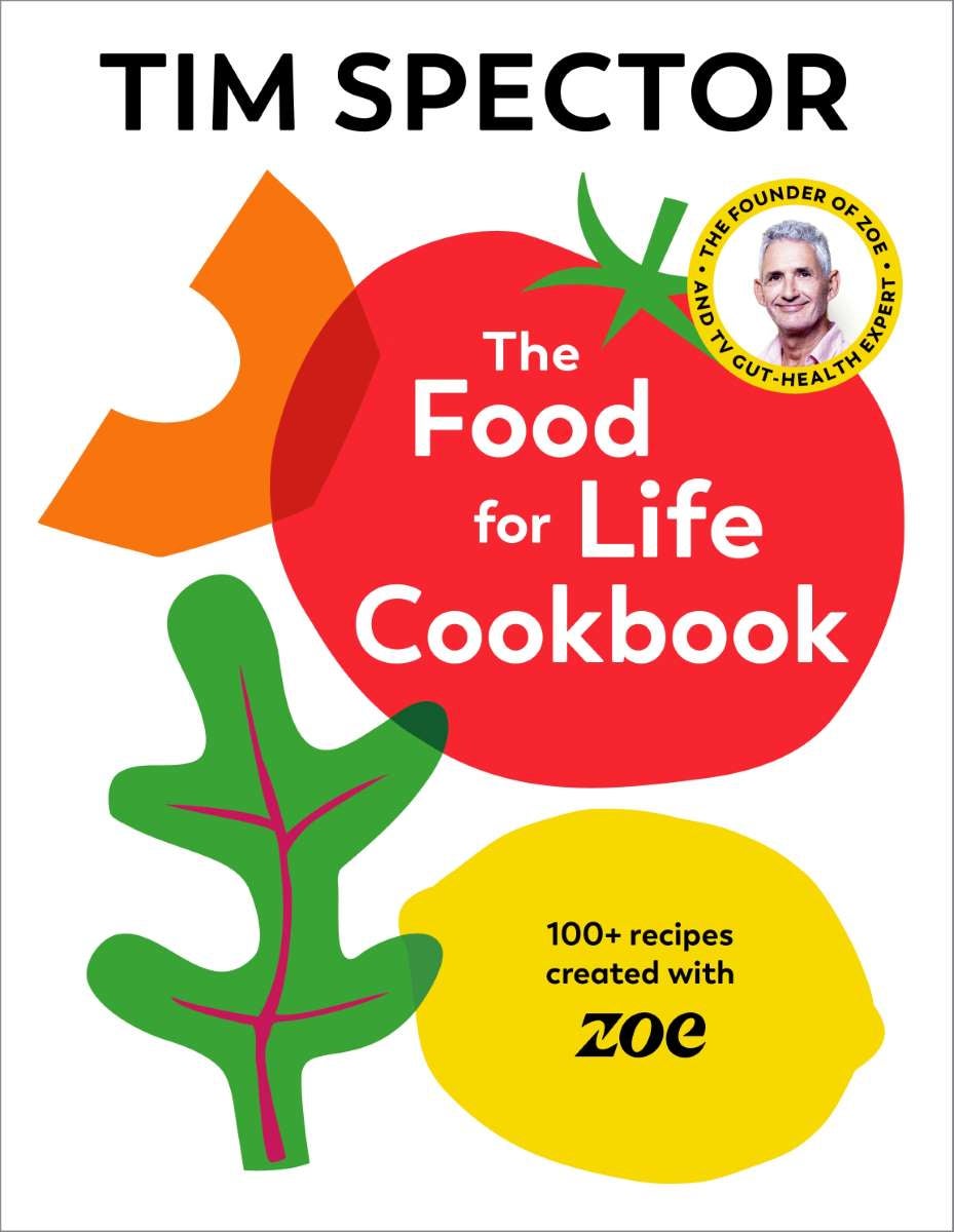 The Food For Life Cookbook by Tim Spector | Paper Plus