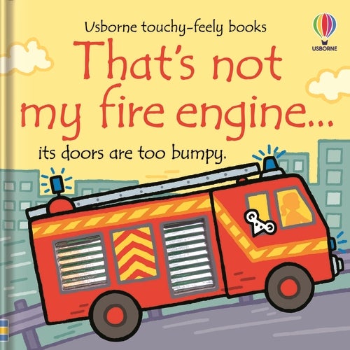 That's Not My Fire Engine... by Rachel Wells, Fiona Watt | Paper Plus
