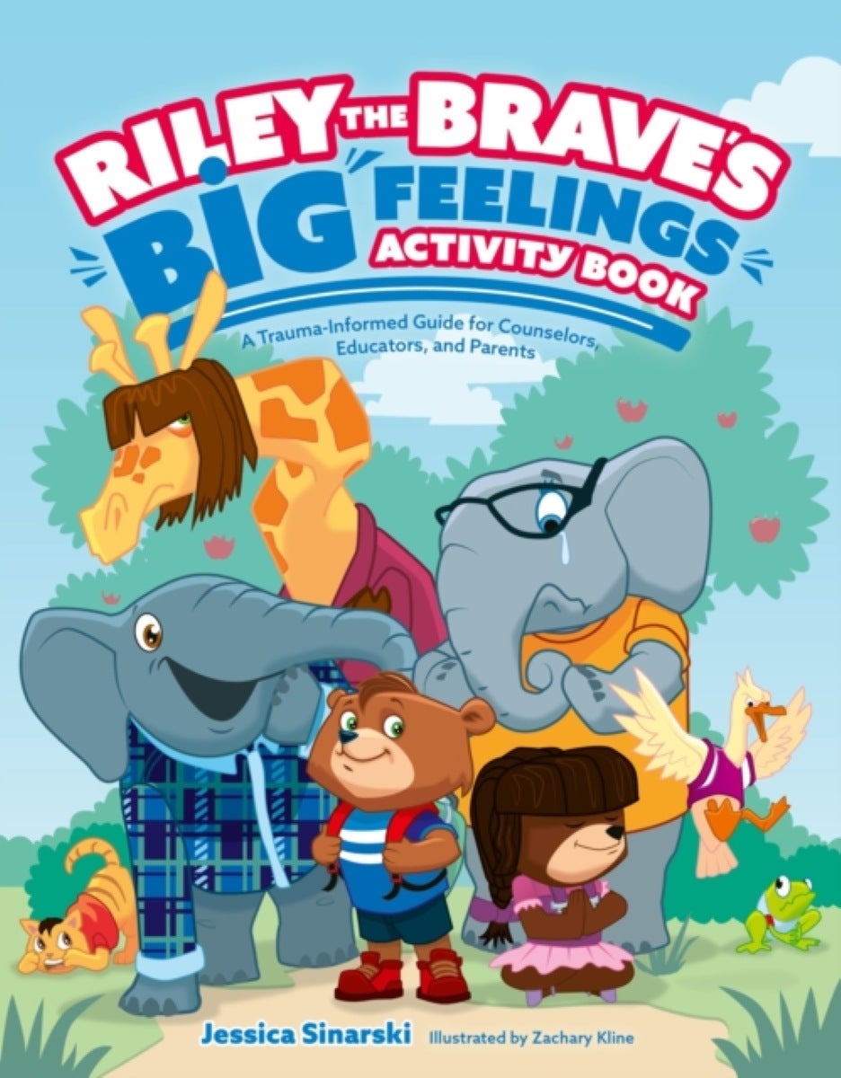 Riley the Brave's Big Feelings Activity Book by Jessica Sinarski ...
