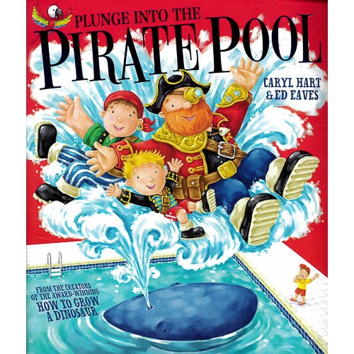 Plunge into the Pirate Pool by Caryl Hart | Paper Plus