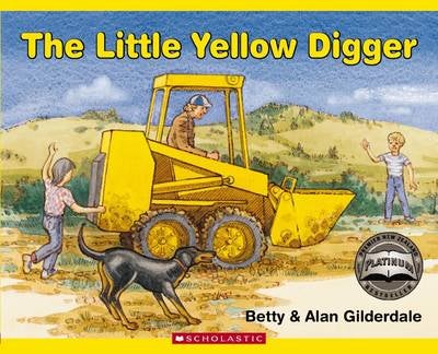 The Little Yellow Digger by Betty Gilderdale, Alan Gilderdale | Paper Plus