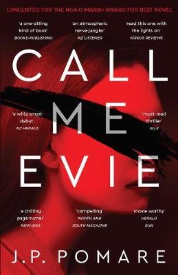 Call Me Evie by J. P. Pomare | Paper Plus
