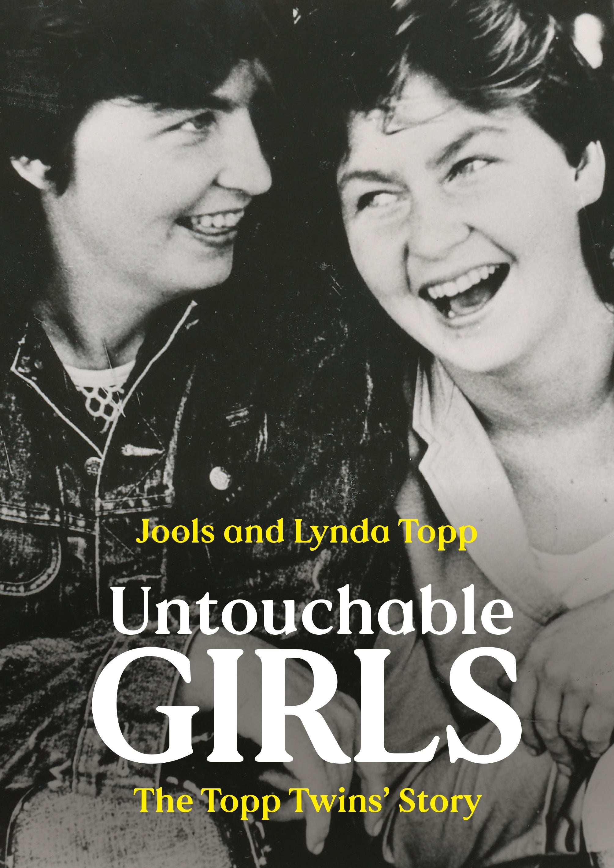 Untouchable Girls by Lynda Topp, Jools Topp | Paper Plus